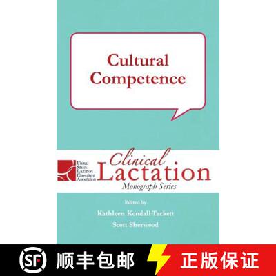 【3-4周达】Clinical Lactation Monograph: Cultural Competence [9781939807359]