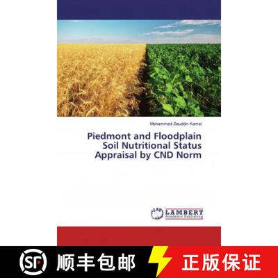预订 Piedmont and Floodplain Soil Nutritional Status Appraisal by CND Norm [9783330020221]