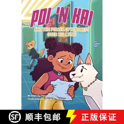 【3-4周达】Poi 'n Kai and the Power of Kindness over Bullying [9781637657072]