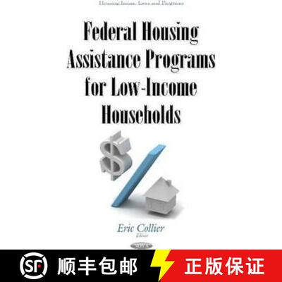 【3-4周达】精装 Federal Housing Assistance Programs for Low-Income Households [9781634843362]