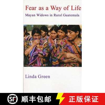 【3-4周达】Fear as a Way of Life – Mayan Widows in Rural Guatemala (Paper) [9780231100335]