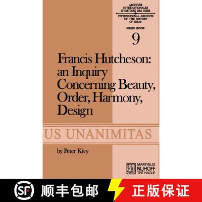 【3-4周达】Francis Hutcheson: An Inquiry Concerning Beauty, Order, Harmony, Design [9789024715459]