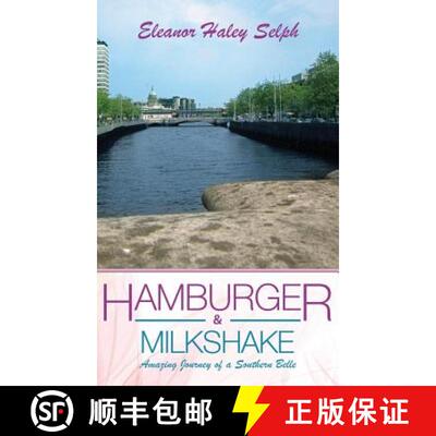 【3-4周达】精装 Hamburger & Milkshake: Amazing Journey of a Southern Belle [9781480910546]
