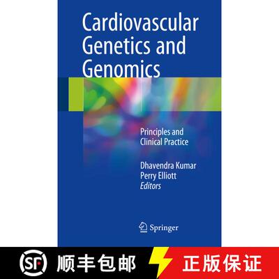 【3-4周达】精装 Cardiovascular Genetics and Genomics: Principles and Clinical Practice (1st ed. 2018) [9783319661124]