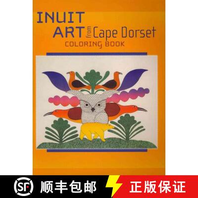【3-4周达】Inuit Art from Cape Dorset Coloring Book Cb101 [9780764950223]