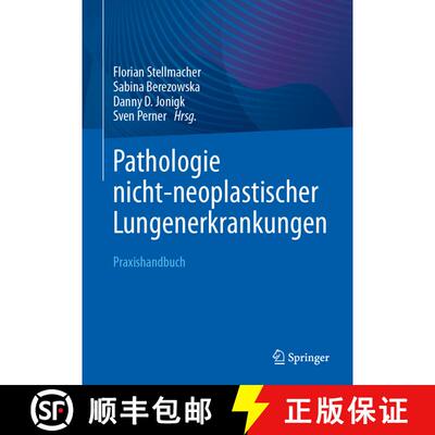 【3-4周达】精装 Pathologie nicht-neoplastischer Lungenerkrankungen: Praxishandbuch [9783662670729]