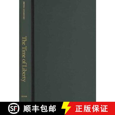 【3-4周达】精装 The Time of Liberty: Popular Political Culture in Oaxaca, 1750-1850 [9780822335085]