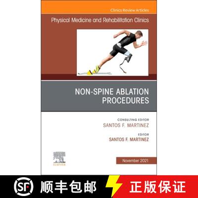 【3-4周达】精装 Non-Spine Ablation Procedures, an Issue of Physical Medicine and Rehabilitation Clini... [9780323792288]