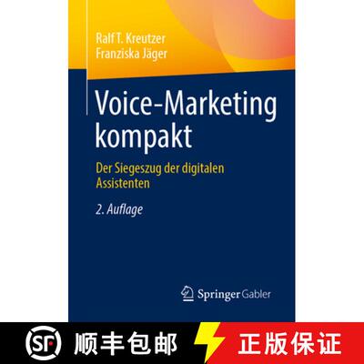 【3-4周达】Voice-Marketing kompakt : Der Siegeszug der digitalen Assistenten (2., vollst. überarb. u... [9783658491611]
