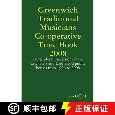 【3-4周达】Greenwich Traditional Musicians Co-operative Tune Book 2008 [9780955849008]