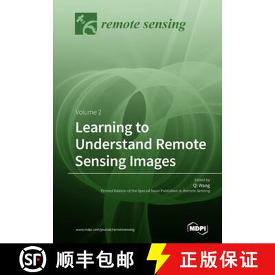 【3-4周达】Learning to Understand Remote Sensing Images [9783038976844]