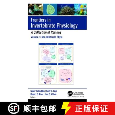【3-4周达】精装 Frontiers in Invertebrate Physiology: A Collection of Reviews: Volume 1: Non-Bilateri... [9781774914007]