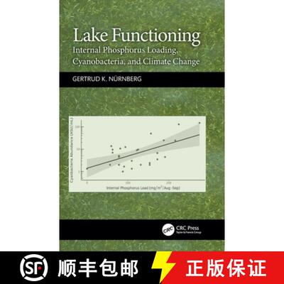 【3-4周达】精装 Lake Functioning: Internal Phosphorus Loading, Cyanobacteria, and Climate Change [9781032294407]