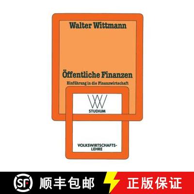 【3-4周达】Öffentliche Finanzen : Einführung in die Finanzwissenschaft (2. Auflage 1980) [9783531221205]