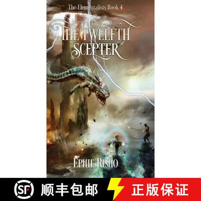 【3-4周达】精装 The Twelfth Scepter: An epic fantasy adventure for kids age 8-15 [9798989486502]