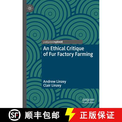 【3-4周达】精装 An Ethical Critique of Fur Factory Farming [9783031106200]