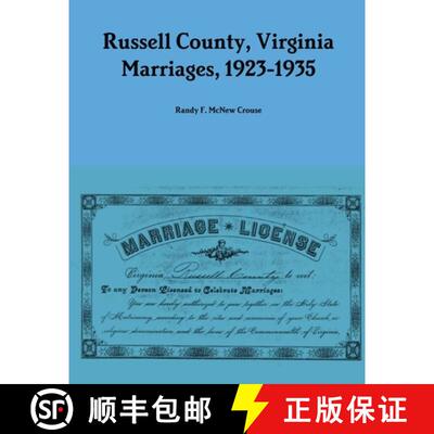 【3-4周达】Russell County, Virginia Marriages, 1923-1935 [9781312934078]