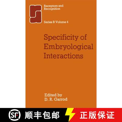 【3-4周达】Specificity of Embryological Interactions [9780412144202]