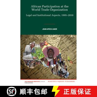 预订 African Participation at the World Trade Organization: Legal and Institutional Aspects, 1995-2010 [9789004256705]