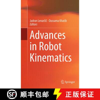 【3-4周达】Advances in Robot Kinematics (Softcover reprint of the original 1st ed. 2014) [9783319357904]