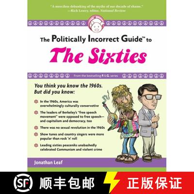 【3-4周达】The Politically Incorrect Guide to the Sixties [9781596985728]