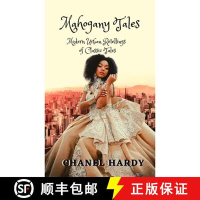 【3-4周达】Mahogany Tales: Modern Urban Retellings of Classic Tales [9781735107325]
