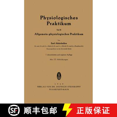 【3-4周达】Physiologisches Praktikum : Teil II: Allgemein-physiologisches Praktikum (7. Auflage 1949) [9783798500044]