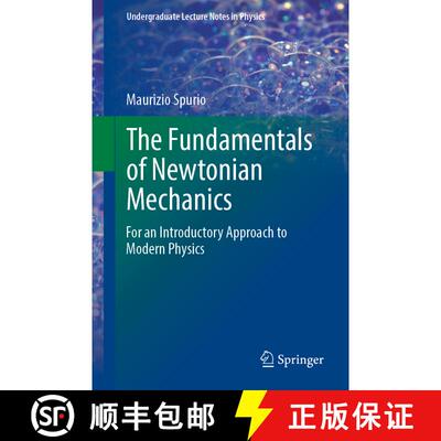 【3-4周达】The Fundamentals of Newtonian Mechanics: For an Introductory Approach to Modern Physics [9783031472886]