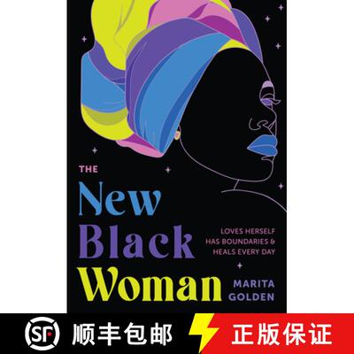 【3-4周达】The New Black Woman : Loves Herself, Has Boundaries, and Heals Every Day (Empowering Book ... [9781684812226]