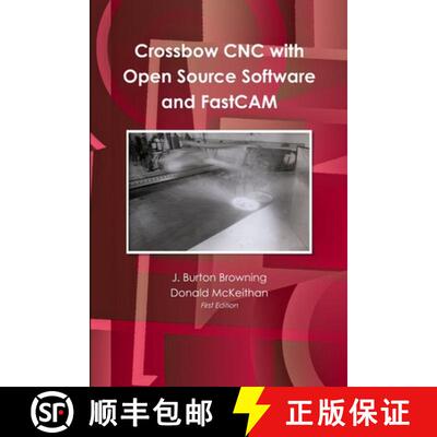 【3-4周达】Crossbow CNC with Open Source SW and FastCAM [9781365557903]
