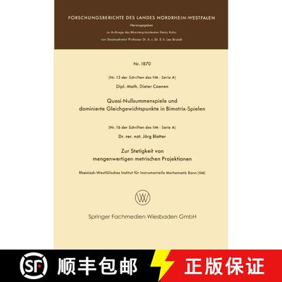 【3-4周达】Quasi-Nullsummenspiele und dominierte Gleichgewichtspunkte in Bimatrix-Spielen. Zur Stetig... [9783663196204]