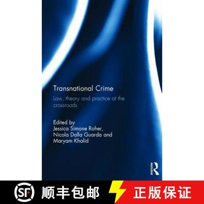 【3-4周达】精装 Transnational Crime: Law, Theory and Practice at the Crossroads [9781138209817]