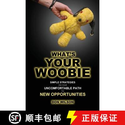【3-4周达】What's YOUR Woobie?: Simple Strategies on Your Uncomfortable Path to New Opportunities [9781734714500]