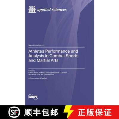 【3-4周达】Athletes Performance and Analysis in Combat Sports and Martial Arts [9783725840069]