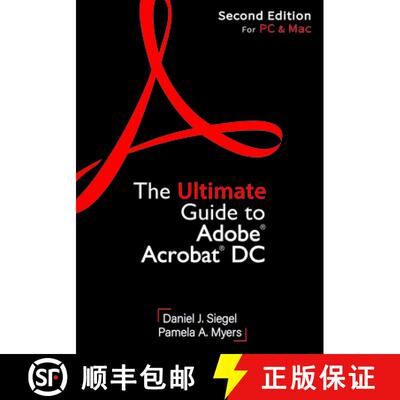 【3-4周达】The Ultimate Guide to Adobe Acrobat DC, Second Edition [9781641058933]