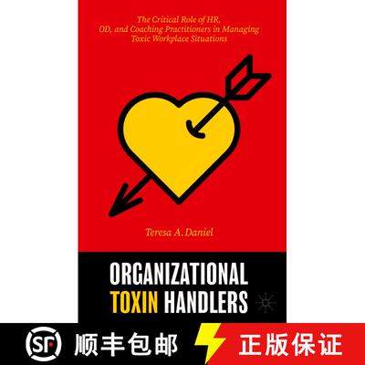 【3-4周达】精装 Organizational Toxin Handlers: The Critical Role of HR, OD, and Coaching Practitioner... [9783030516840]