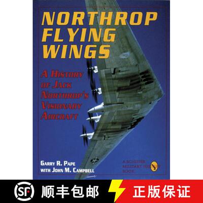 【3-4周达】Northrop Flying Wings [9780887406898]