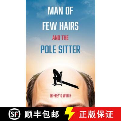 【3-4周达】Man of Few Hairs and the Pole Sitter [9798891329034]