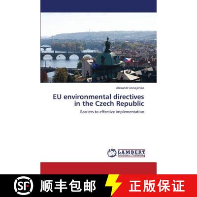 预订 Eu Environmental Directives in the Czech Republic [9783659362866]