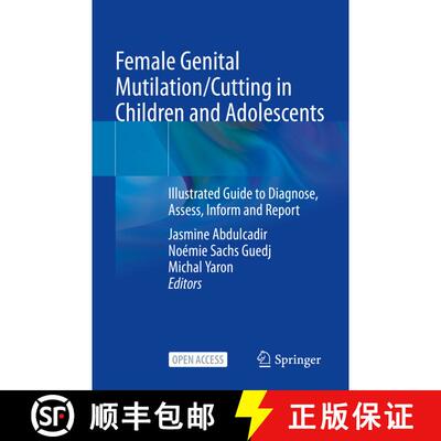 【3-4周达】Female Genital Mutilation/Cutting in Children and Adolescents: Illustrated Guide to Diagno... [9783030817381]