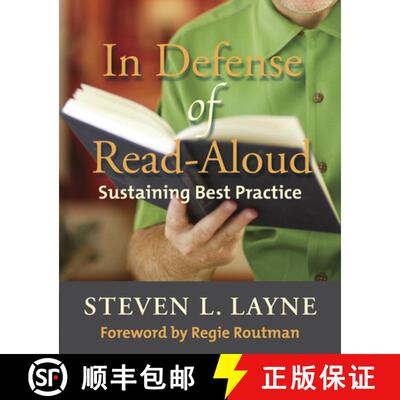 【3-4周达】In Defense of Read-Aloud: Sustaining Best Practice [9781625310408]