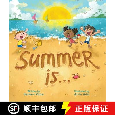 【3-4周达】精装 Summer is... A Summer Read Aloud Rhyming Book for Toddlers and Kids: Fun and Educatio... [9783949736742]