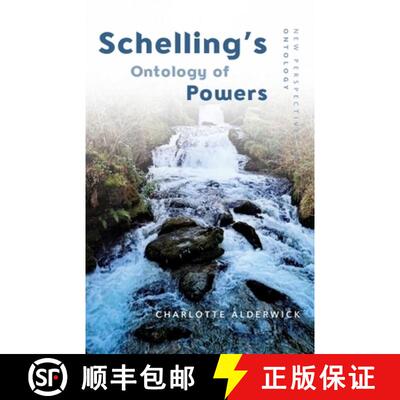 【3-4周达】Schelling's Ontology of Powers [9781474451291]