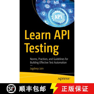 【3-4周达】Learn API Testing : Norms, Practices, and Guidelines for Building Effective Test Automatio... [9781484281413]