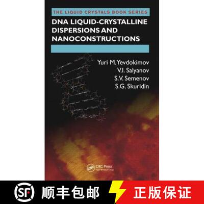 【3-4周达】精装 DNA Liquid-Crystalline Dispersions and Nanoconstructions [9781439871461]