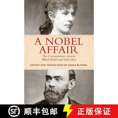 【3-4周达】精装 A Nobel Affair – The Correspondence Between Alfred Nobel and Sofie Hess [9781487501778]