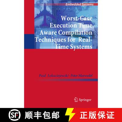 【3-4周达】Worst-Case Execution Time Aware Compilation Techniques for Real-Time Systems [9789048199280]