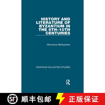 【3-4周达】History and Literature of Byzantium in the 9th-10th Centuries [9781138375574]