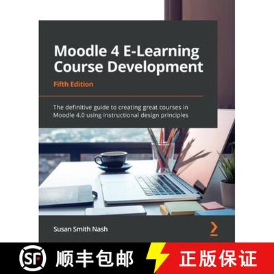 预订 Moodle 4 E-Learning Course Development: The definitive guide to creating great courses in Moodle... [9781801079037]