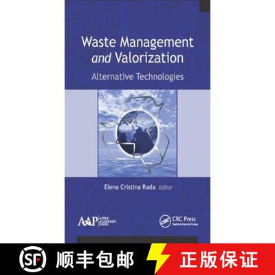 【3-4周达】精装 Waste Management and Valorization: Alternative Technologies [9781771883061]